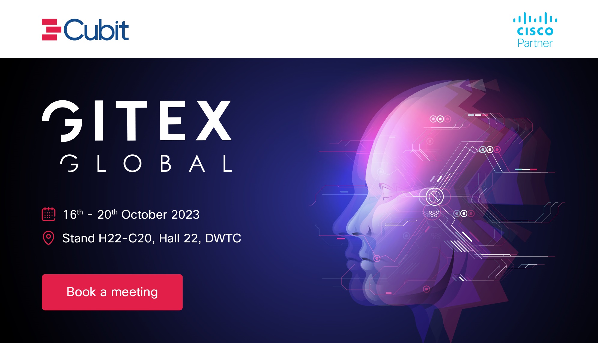 Gitex Global with Cubit and Cisco - The Brand Mechanics